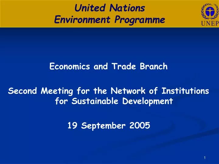 PPT - United Nations Environment Programme PowerPoint Presentation ...