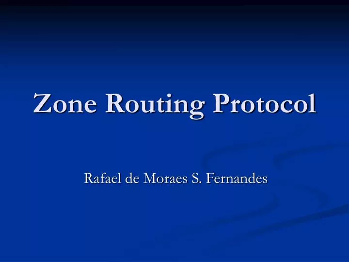 Ppt Zone Routing Protocol Powerpoint Presentation Free Download Id 4164706