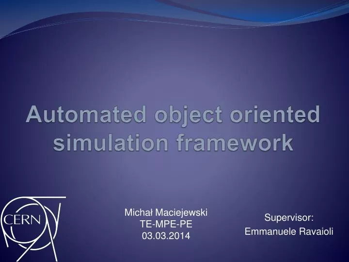 Ppt Automated Object Oriented Simulation Framework Powerpoint 9350