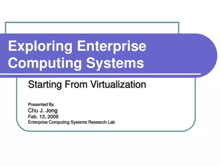 PPT - Exploring Enterprise Computing Systems PowerPoint Presentation, free download - ID:4166444