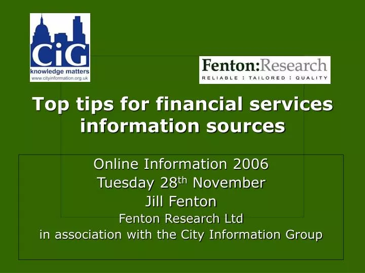PPT - Top tips for financial services information sources PowerPoint ...