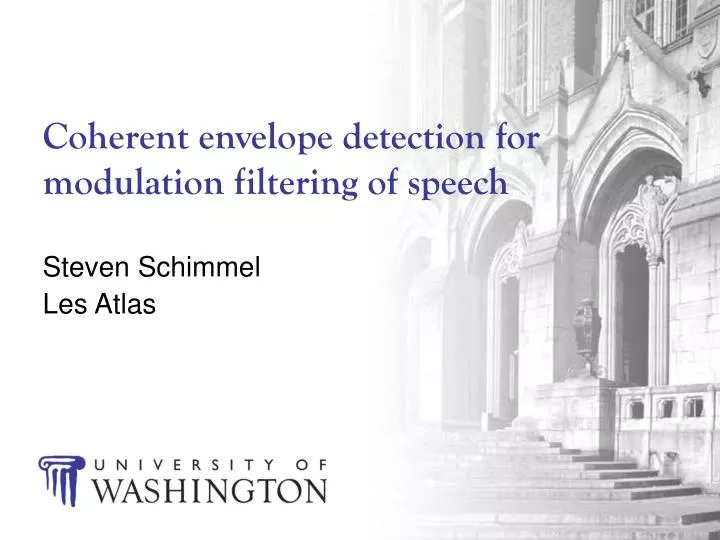 Ppt Coherent Envelope Detection For Modulation Filtering Of Speech