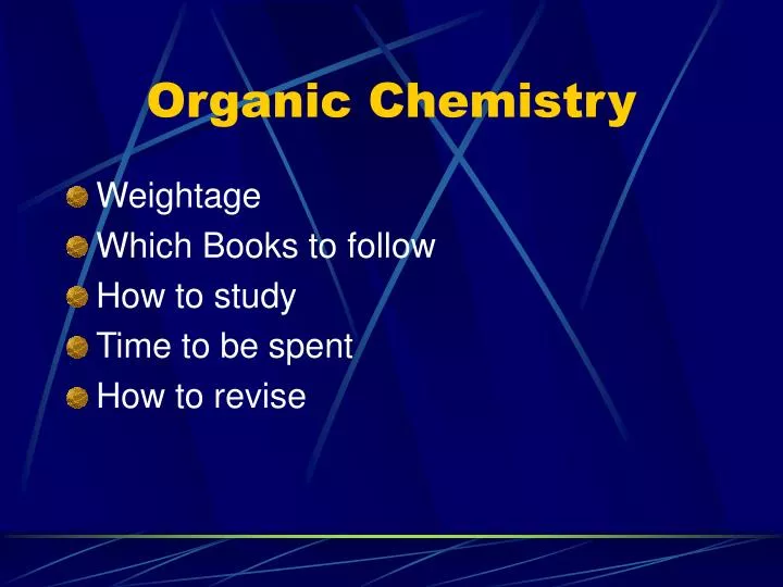 PPT - Organic Chemistry PowerPoint Presentation, free download - ID:4167945