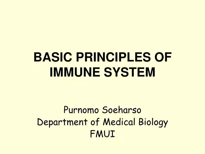 PPT - BASIC PRINCIPLES OF IMMUNE SYSTEM PowerPoint Presentation, free ...