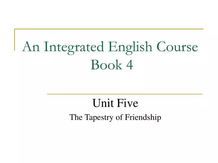 PPT - An Integrated English Course Book 4 PowerPoint Presentation, free ...