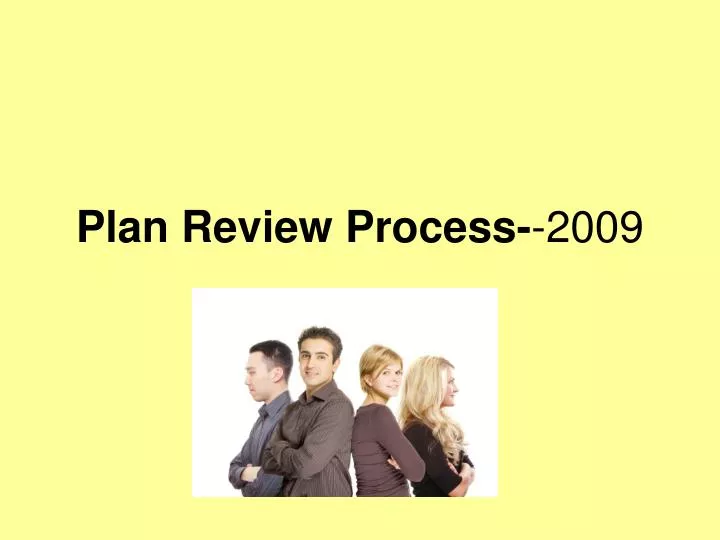 PPT - Plan Review Process- -2009 PowerPoint Presentation, free download ...