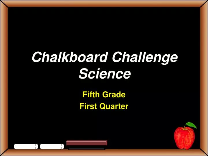 PPT - Chalkboard Challenge Science PowerPoint Presentation, free ...