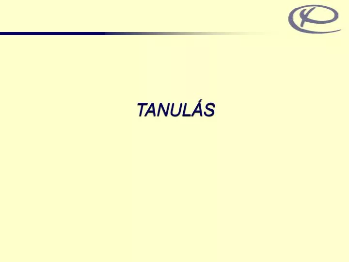 PPT - TANULÁS PowerPoint Presentation, free download - ID:4170732