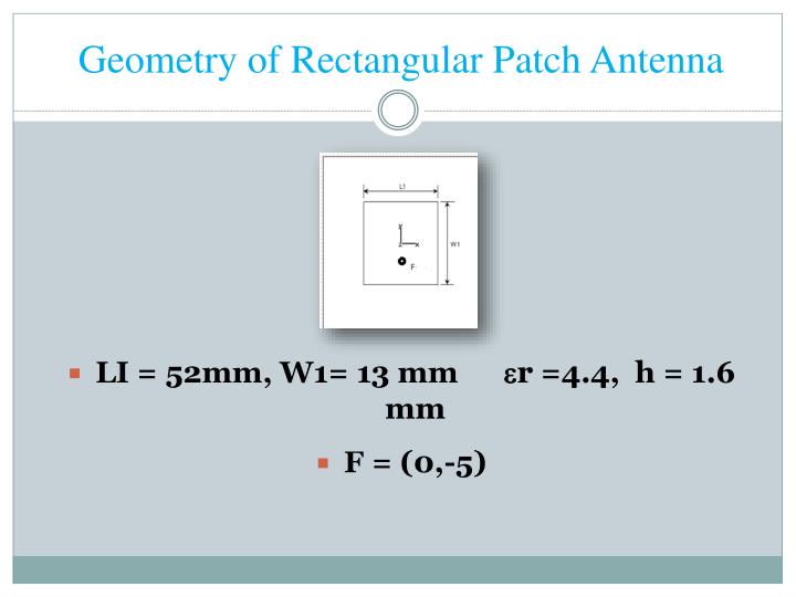 PPT - Design And Simulation Of Rectangular Patch Antenna PowerPoint ...