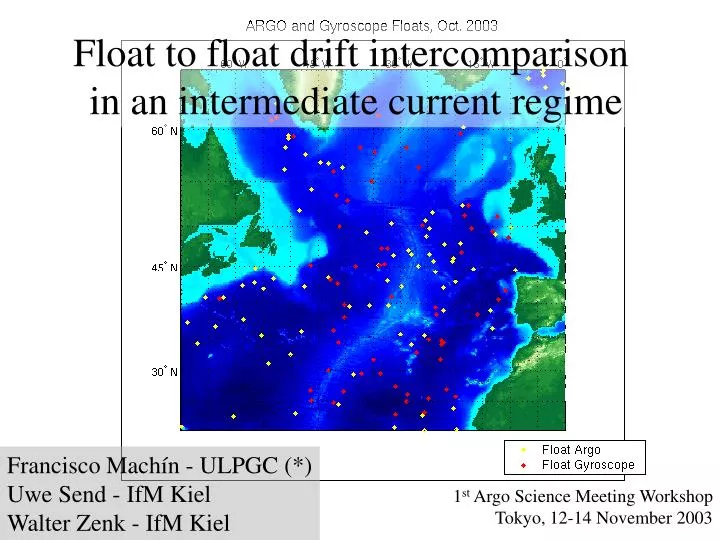 PPT - Float to float drift intercomparison in an intermediate current ...