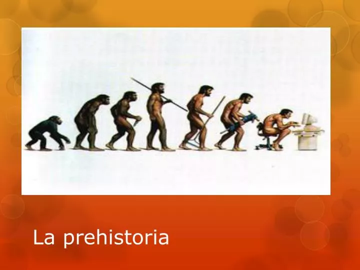 PPT - La prehistoria PowerPoint Presentation, free download - ID:4173670