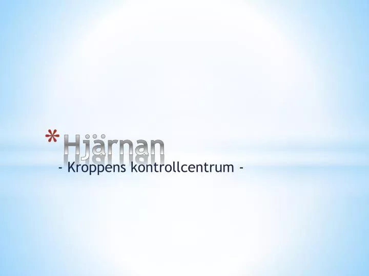 PPT - Hjärnan PowerPoint Presentation, free download - ID:4173763