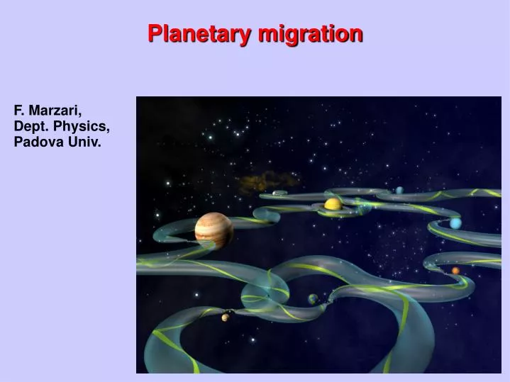 PPT - Planetary migration PowerPoint Presentation, free download - ID ...
