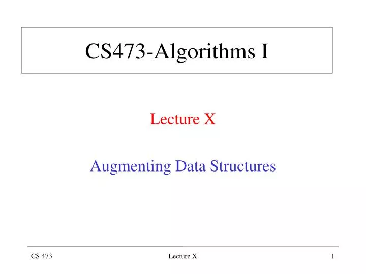 PPT - CS473-Algorithms I PowerPoint Presentation, free download - ID ...