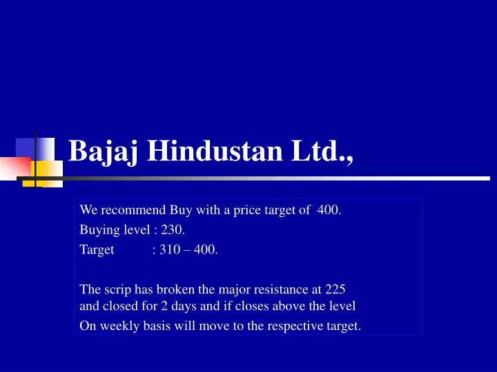 PPT - Bajaj Hindustan Ltd., PowerPoint Presentation, free download - ID ...