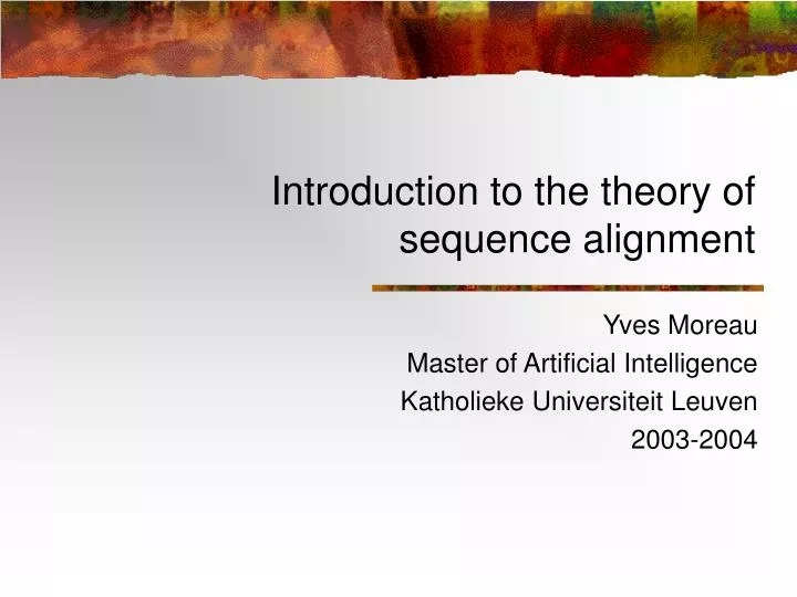 PPT - Introduction to the theory of sequence alignment PowerPoint ...