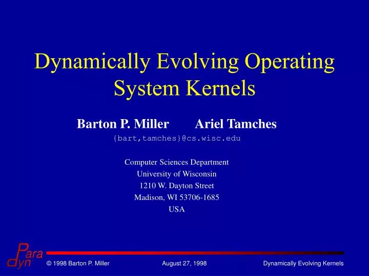 PPT - Dynamically Evolving Operating System Kernels PowerPoint ...