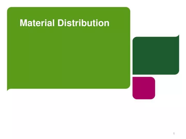 PPT - Material Distribution PowerPoint Presentation, free download - ID ...