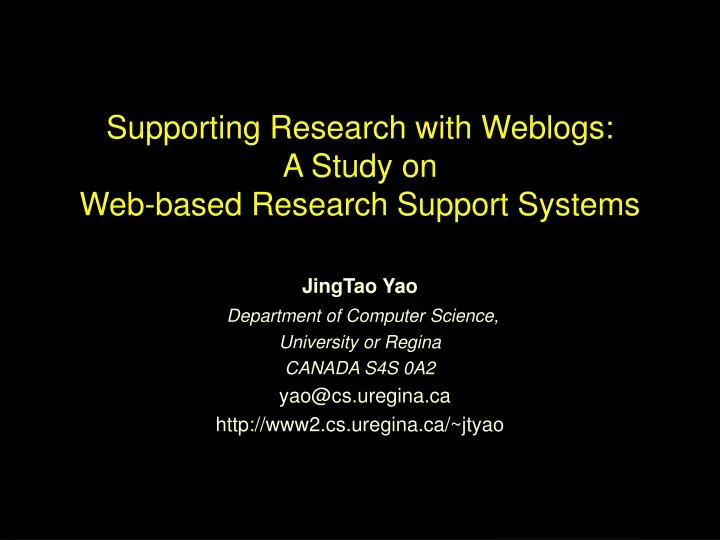 PPT - Supporting Research with Weblogs: A Study on Web-based Research ...