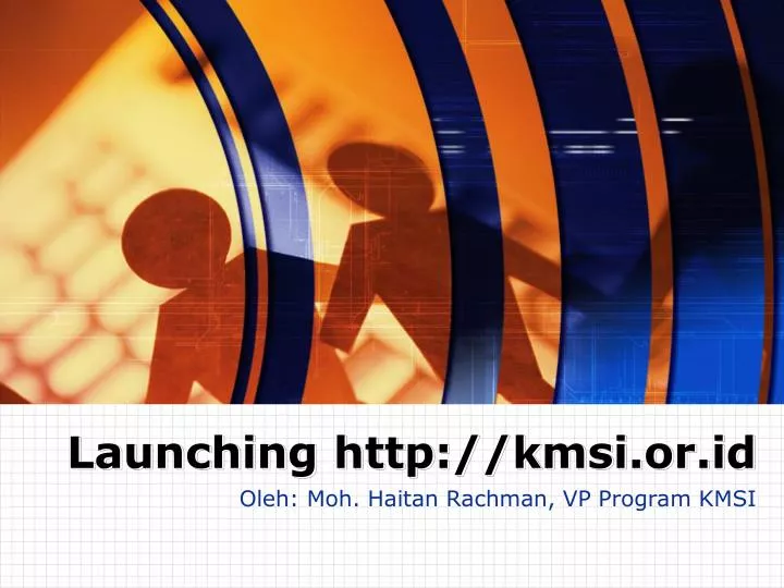 PPT - Launching kmsi.or.id PowerPoint Presentation, free download - ID ...