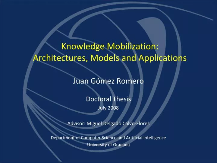 PPT - Knowledge Mobilization: Architectures, Models and Applications ...