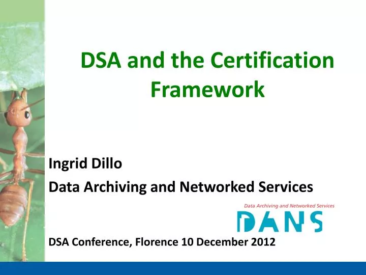 PPT - DSA and the Certification Framework PowerPoint Presentation, free ...