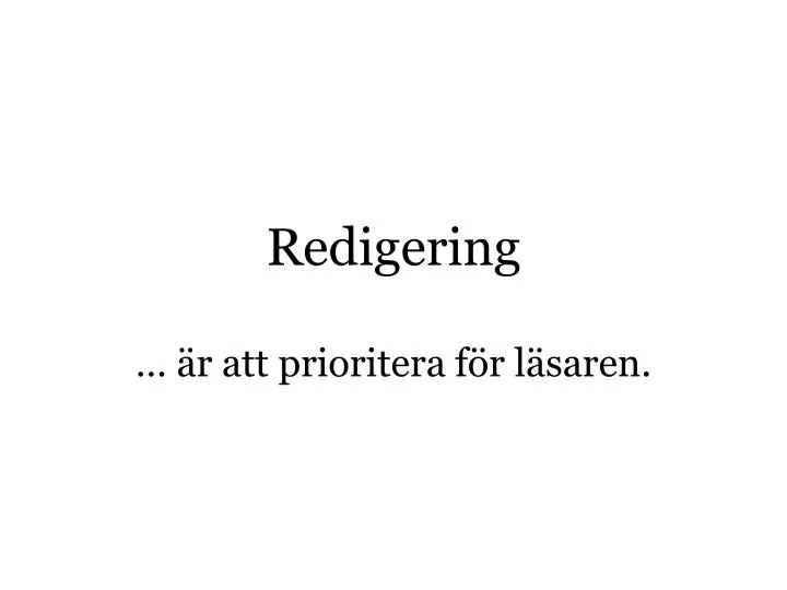 PPT - Redigering PowerPoint Presentation, free download - ID:4177992