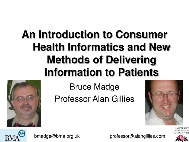 PPT - Bruce Madge Professor Alan Gillies PowerPoint Presentation, free ...