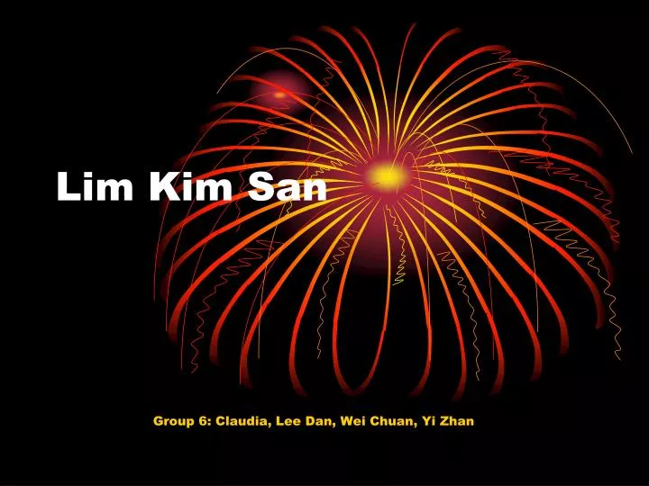 PPT - Lim Kim San PowerPoint Presentation, free download - ID:4179662