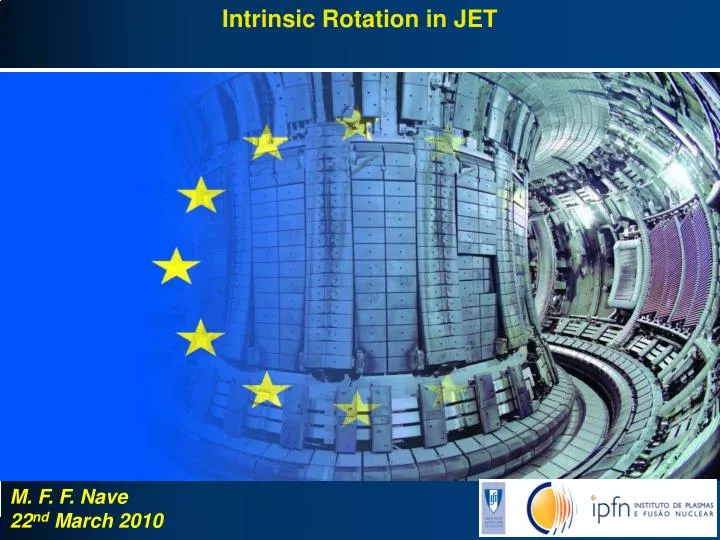 PPT - Intrinsic Rotation in JET PowerPoint Presentation, free download ...