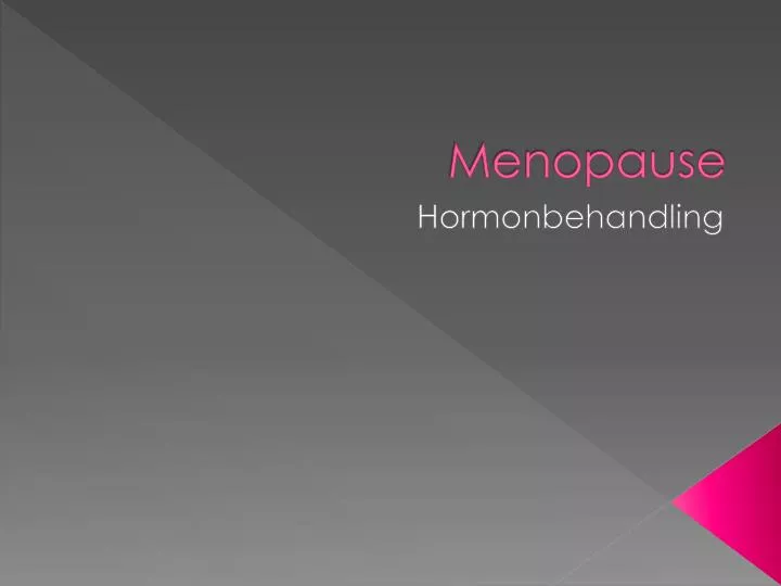 PPT - Menopause PowerPoint Presentation, free download - ID:4180396