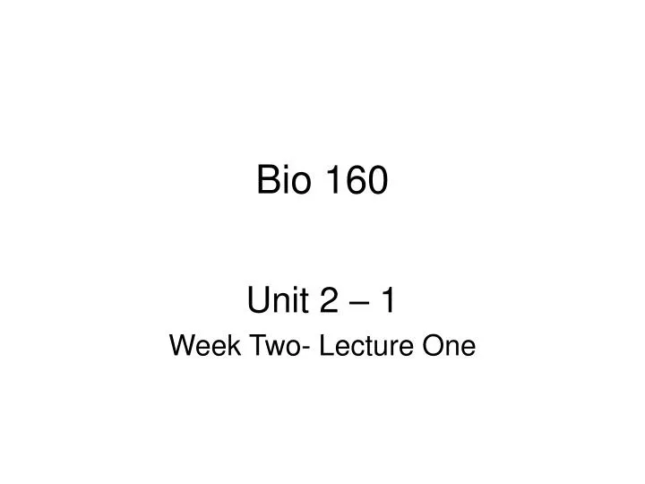 PPT - Bio 160 PowerPoint Presentation, free download - ID:4181095