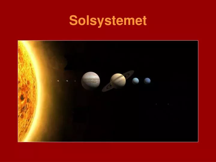 PPT - Solsystemet PowerPoint Presentation, free download - ID:4181853