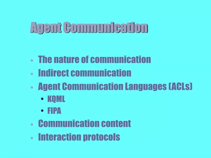 PPT - Agent Communication PowerPoint Presentation, free download - ID ...