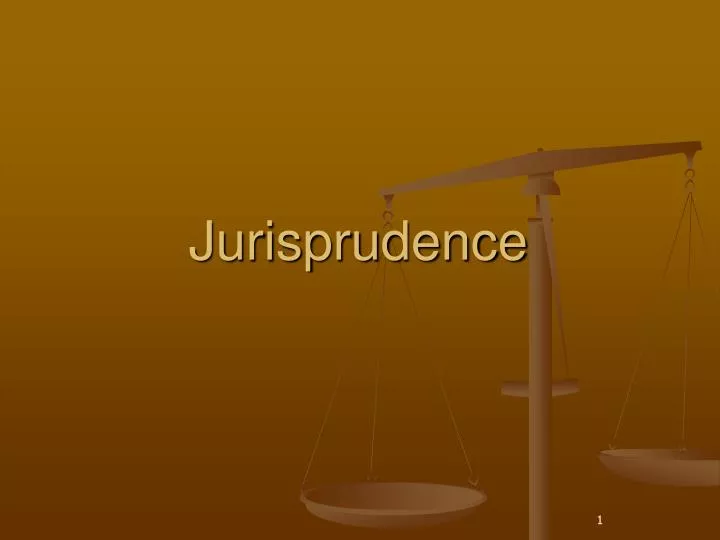 PPT - Jurisprudence PowerPoint Presentation, free download - ID:4183749