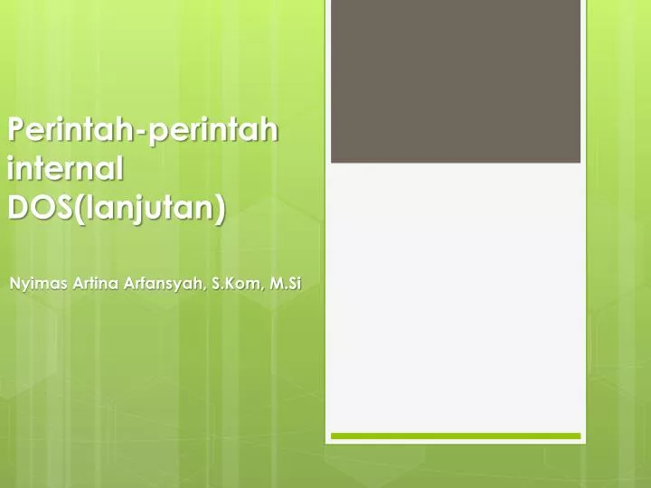PPT - Perintah-perintah internal DOS(lanjutan) PowerPoint Presentation ...