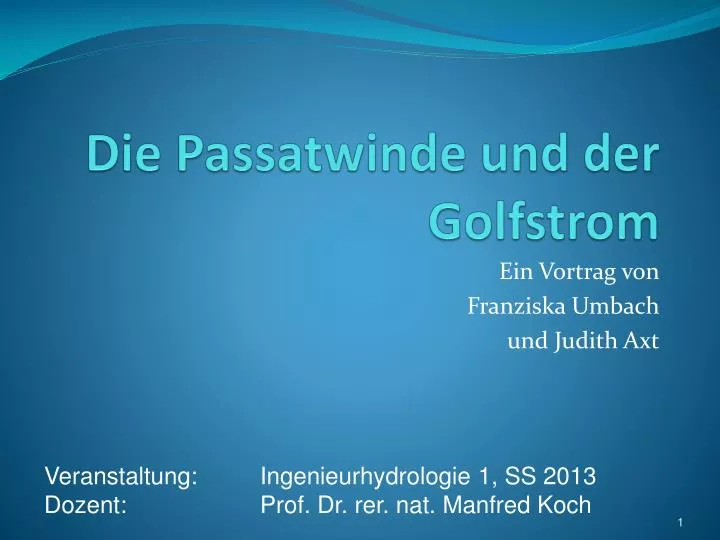 PPT - Die Passatwinde und der Golfstrom PowerPoint Presentation - ID ...