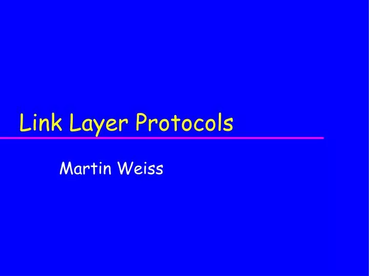 PPT - Link Layer Protocols PowerPoint Presentation, free download - ID:4185464