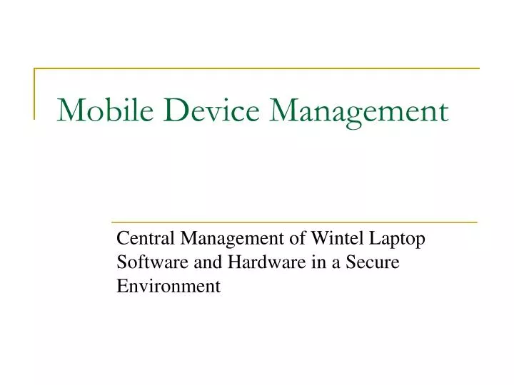 PPT - Mobile Device Management PowerPoint Presentation, free download ...