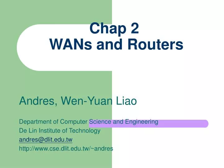 PPT - Chap 2 WANs and Routers PowerPoint Presentation, free download ...