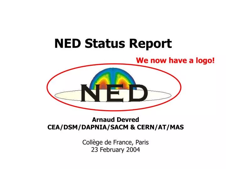 PPT - NED Status Report PowerPoint Presentation, free download - ID:4185842