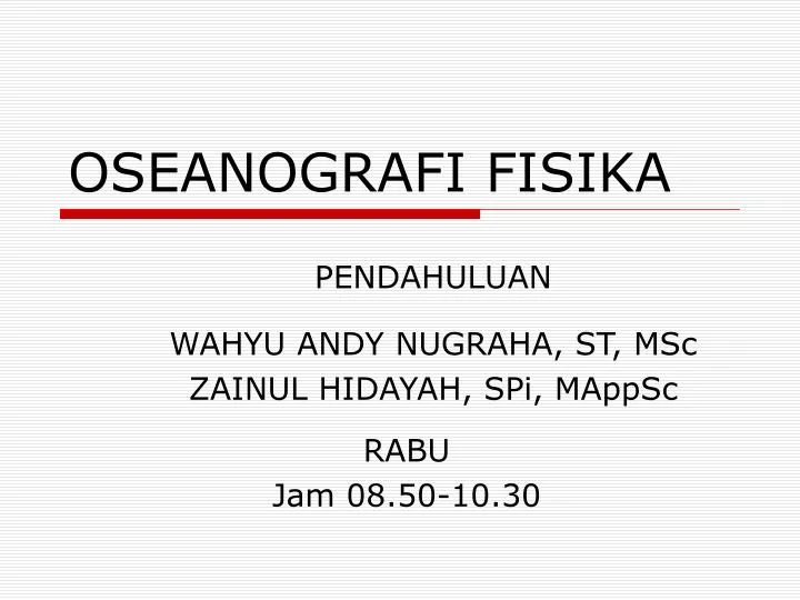 PPT - OSEANOGRAFI FISIKA PowerPoint Presentation, free download - ID:4186734