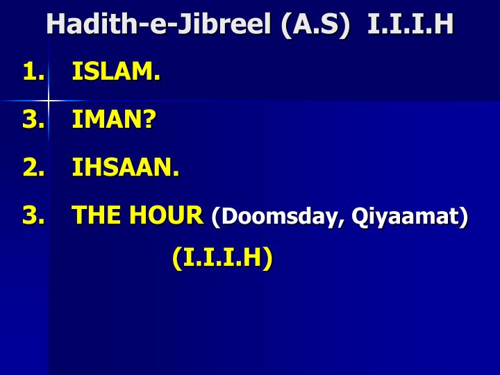 PPT - Hadith-e-Jibreel (A.S) PowerPoint Presentation - ID:4187038