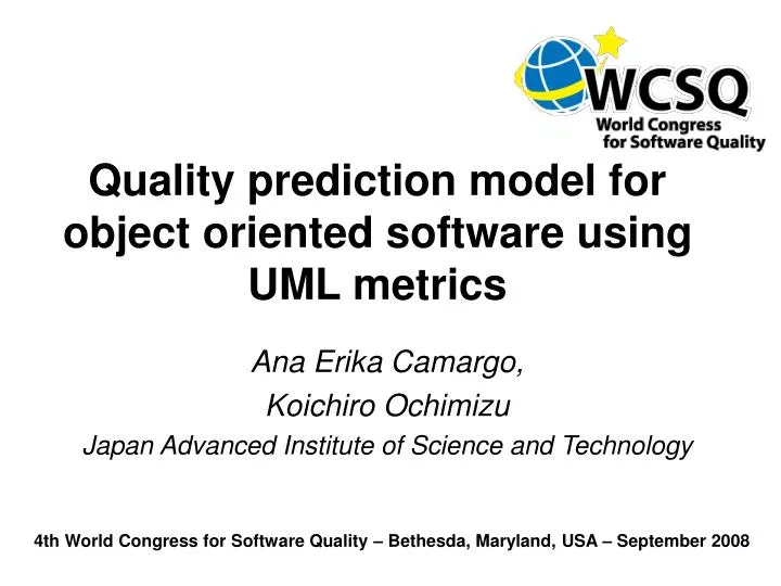 PPT - Quality prediction model for object oriented software using UML metrics PowerPoint ...