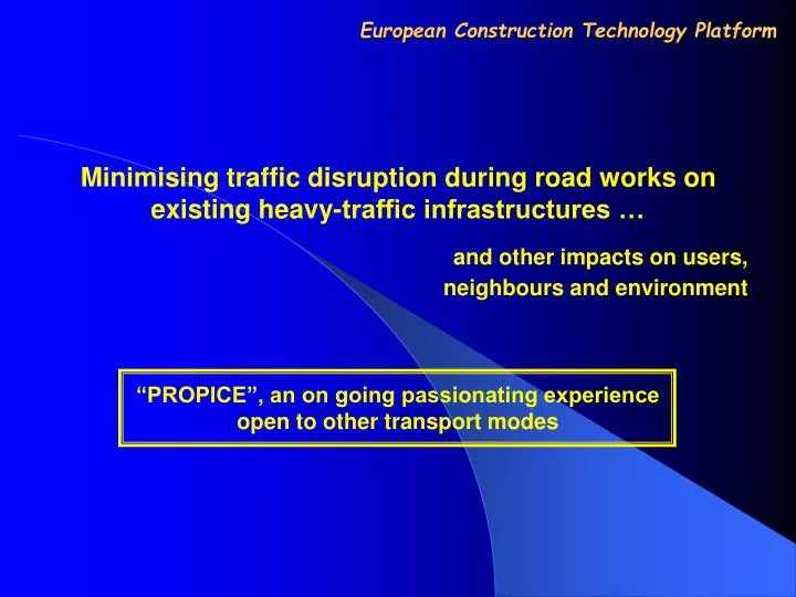 PPT - Minimising traffic disruption during road works on existing heavy ...