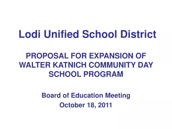 PPT - Lodi Unified School District PowerPoint Presentation, free ...