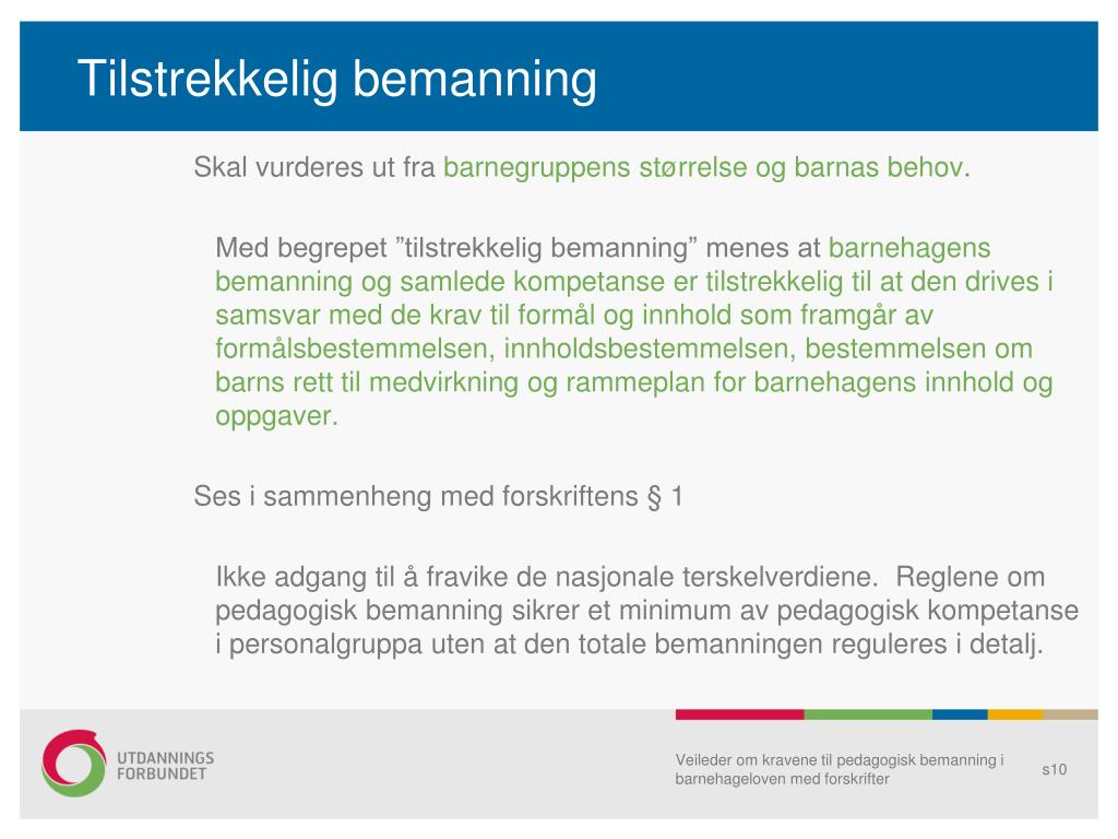 PPT - Veileder til kravene om pedagogisk bemanning i barnehageloven med ...