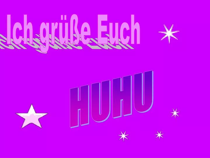 PPT - HUHU PowerPoint Presentation, free download - ID:4189662
