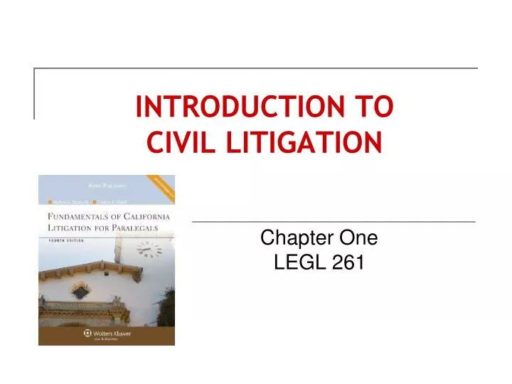 PPT - INTRODUCTION TO CIVIL LITIGATION PowerPoint Presentation, free ...