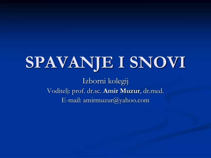 PPT - SPAVANJE I SNOVI PowerPoint Presentation, free download - ID:4190196